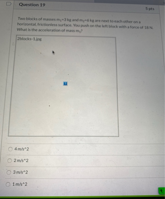 Solved Question 19 5 pts Two blocks of masses m-3 kg and | Chegg.com