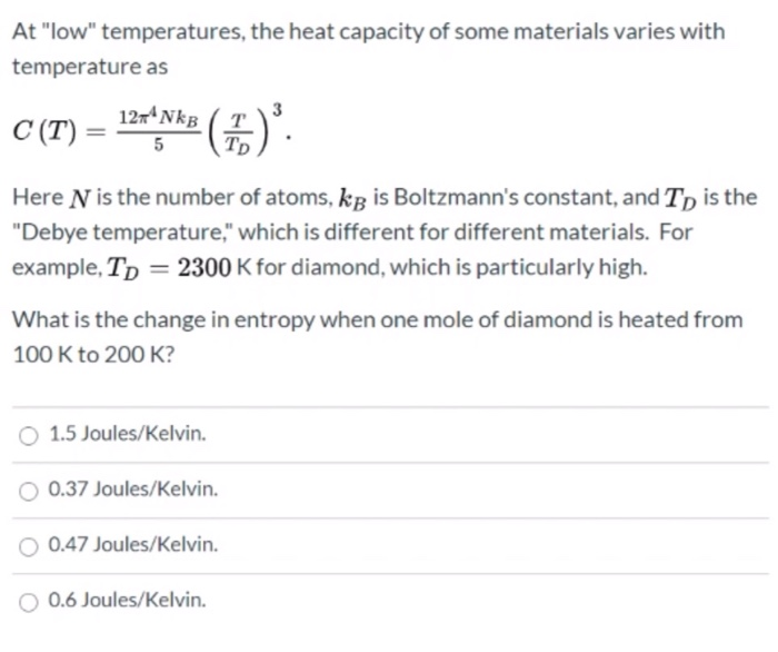Solved At "low" temperatures, the heat capacity of some | Chegg.com