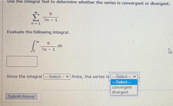 Solved Use the integral Test to determine whether the series | Chegg.com