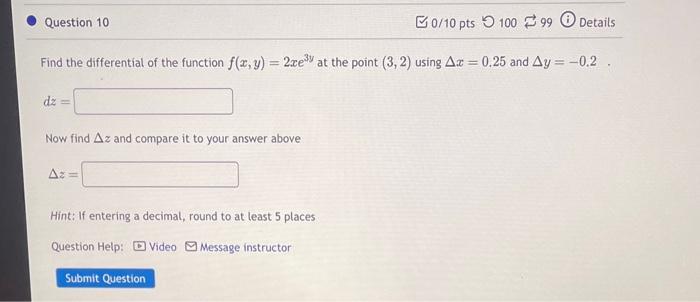 Solved Find the differential of the function f(x,y)=2xe3y at | Chegg.com