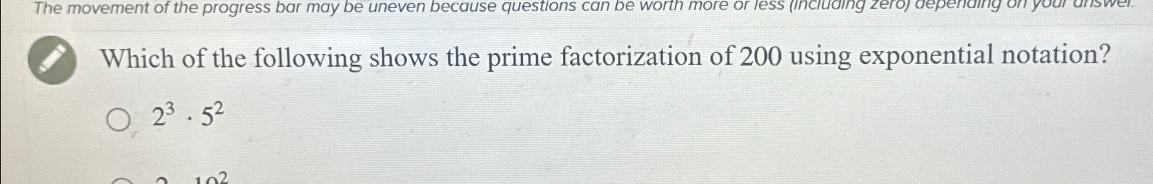 Solved Which Of The Following Shows The Prime Factorization