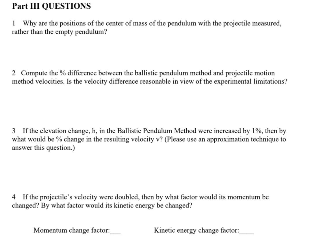 Solved II LAB REPORT FORM: THE BALLISTIC PENDULUM Table 1: | Chegg.com