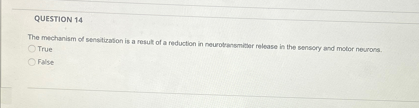 Solved QUESTION 14The mechanism of sensitization is a result | Chegg.com