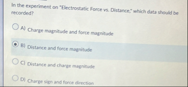 Solved In the experiment on "Electrostatic Force vs. | Chegg.com