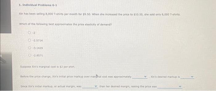 Solved 1. Individual Problems 6-1 Xin has been selling 8,000 | Chegg.com