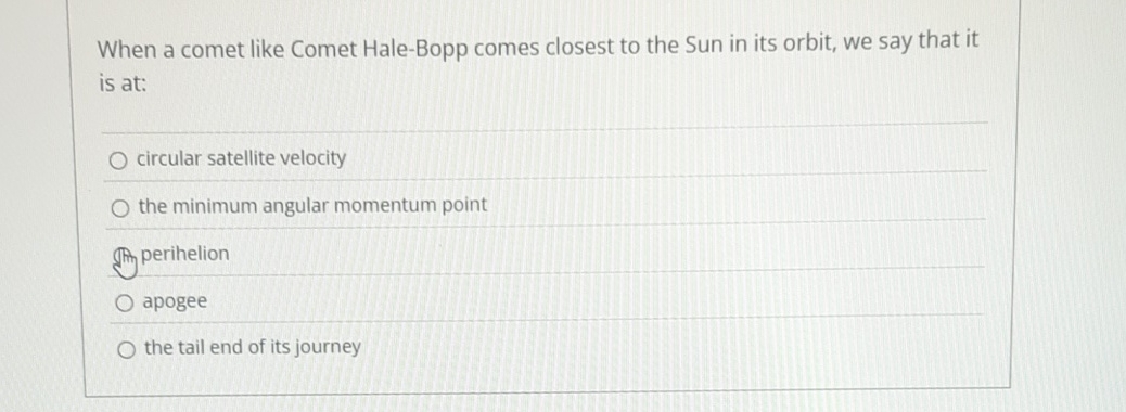 Solved When A Comet Like Comet Hale Bopp Comes Closest To