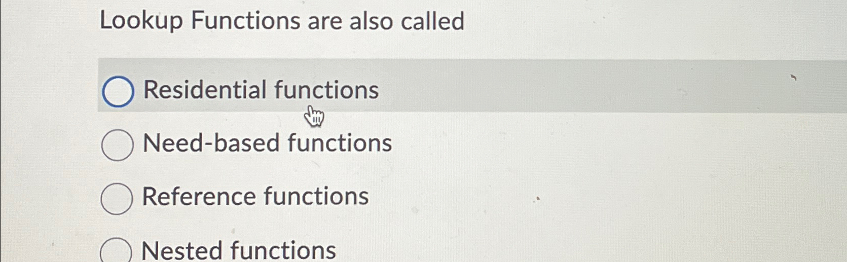 Solved Lookup Functions are also calledResidential | Chegg.com