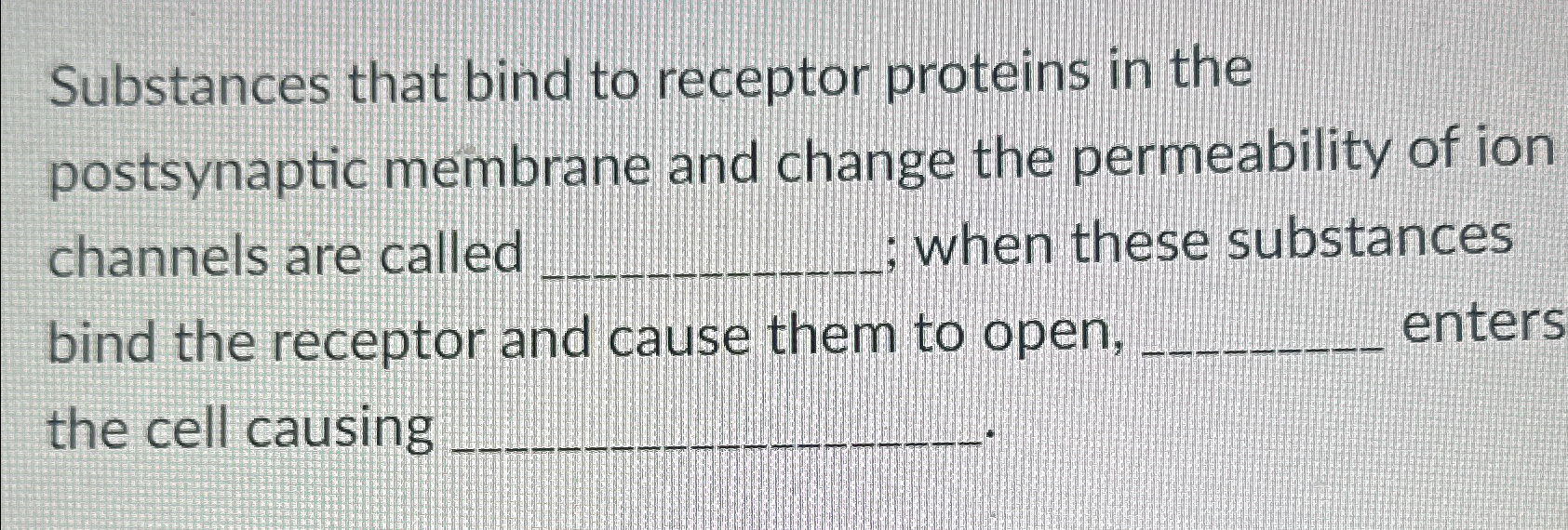 Solved Substances that bind to receptor proteins in the | Chegg.com