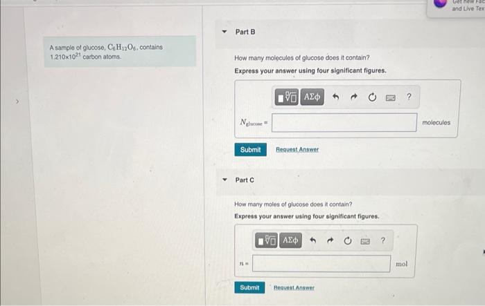 Solved A sample of glucose, C6H12O6, contains 1.210×1021 | Chegg.com