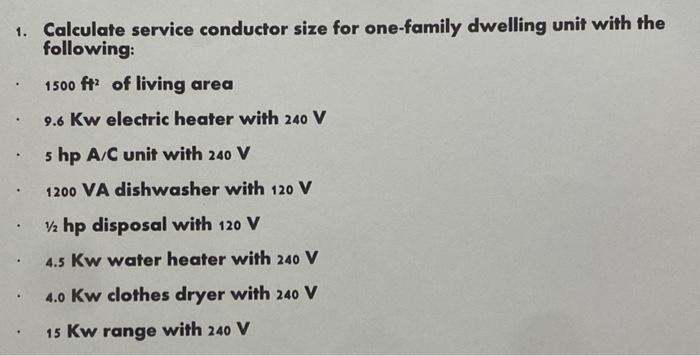 Solved 1. Calculate service conductor size for one-family | Chegg.com
