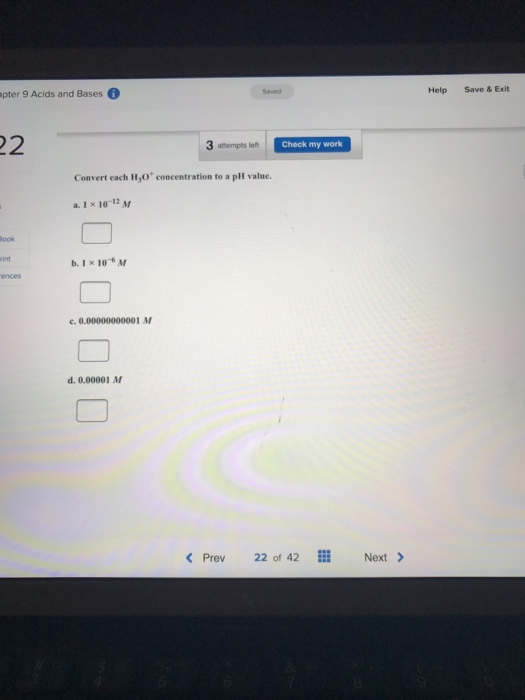 Solved apter 9 Acids and Bases Help Save & Exit 2 3 attempts | Chegg.com