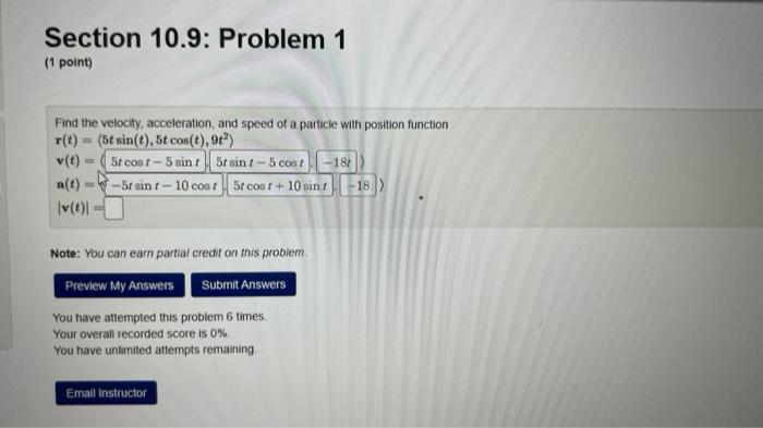 Solved Section 10.9: Problem 1 (1 point) Find the velocity, | Chegg.com