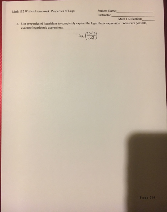 Solved Math 112 Written Homework: Properties of Logs Student | Chegg.com