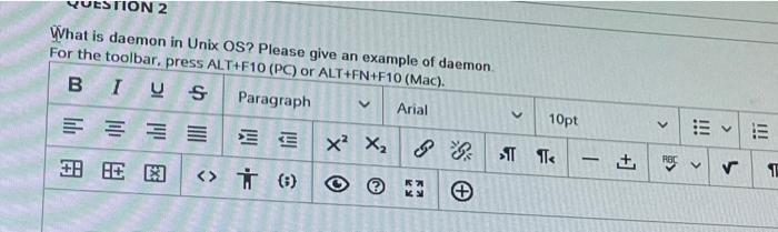 Solved What is daemon in Unix OS? Please give an example of | Chegg.com