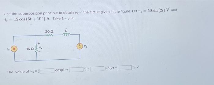 Solved Use the superposition principle to obtain vx in the | Chegg.com
