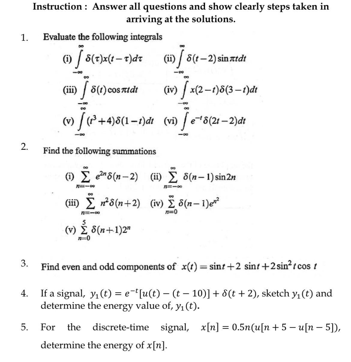 Solved Instruction : Answer all questions and show clearly | Chegg.com