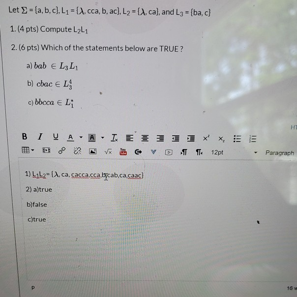 Solved Let = {a,b,c), L1 = {X.cca, b, ac), L2 = {X.ca), and | Chegg.com