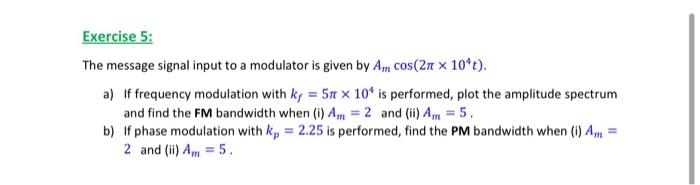 Solved The message signal input to a modulator is given by | Chegg.com