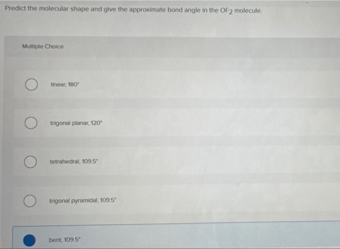 Solved Predict the molecular shape and give the approximate | Chegg.com