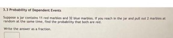 Solved 3.3 Probability of Dependent Events Suppose a jar | Chegg.com