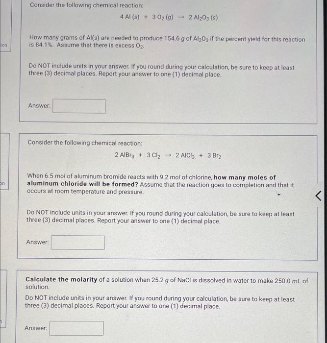 Solved Consider the following chemical reaction: 4Al(s)+3O2( | Chegg.com