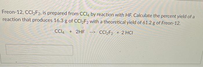 Solved Freon-12, CCI F2, is prepared from CCl4 by reaction | Chegg.com