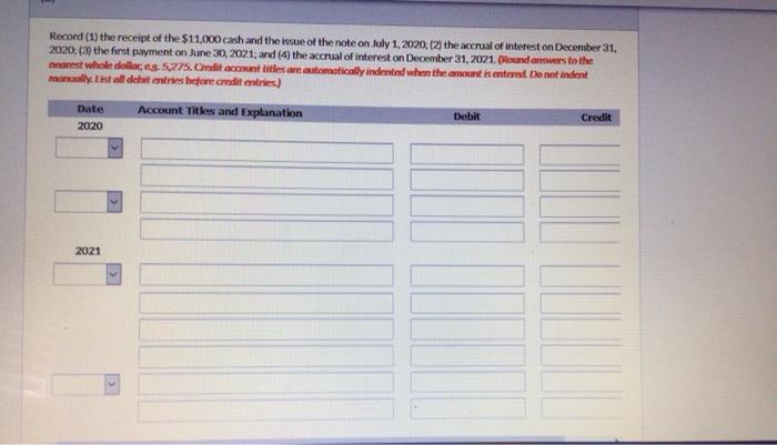 Record (1) the receipt of the $11,000 cash and the | Chegg.com