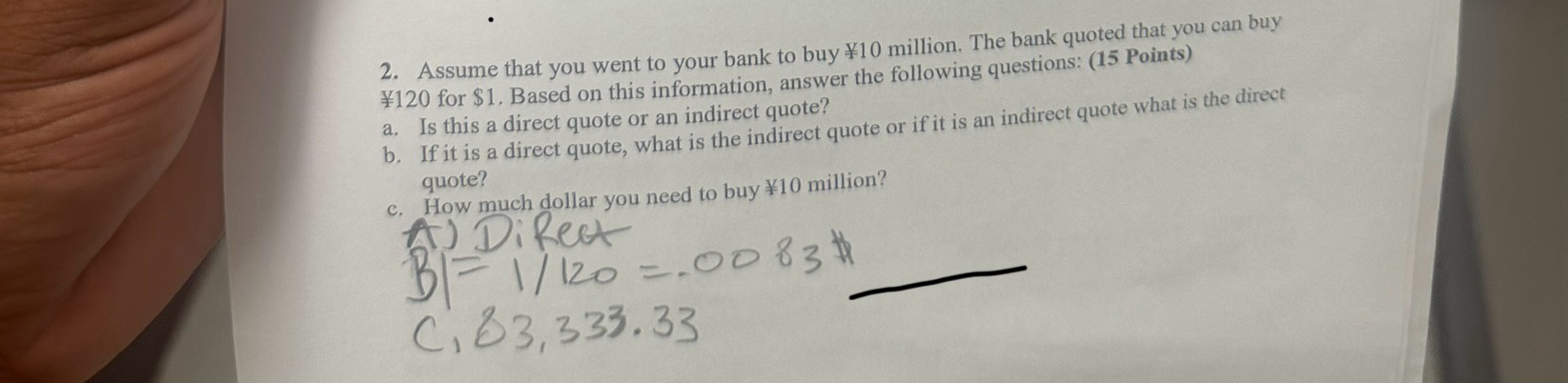 Solved Assume that you went to your bank to buy ¥10 | Chegg.com