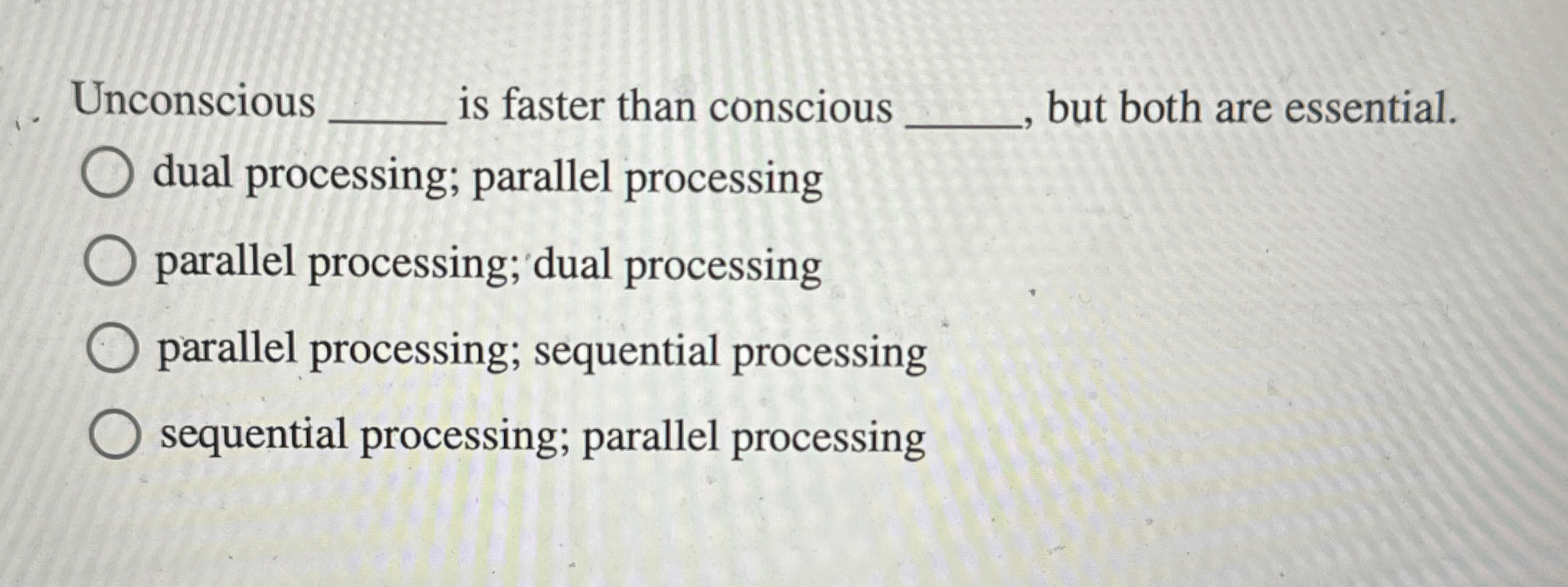 Solved Unconscious q, ﻿is faster than conscious q, ﻿but both | Chegg.com