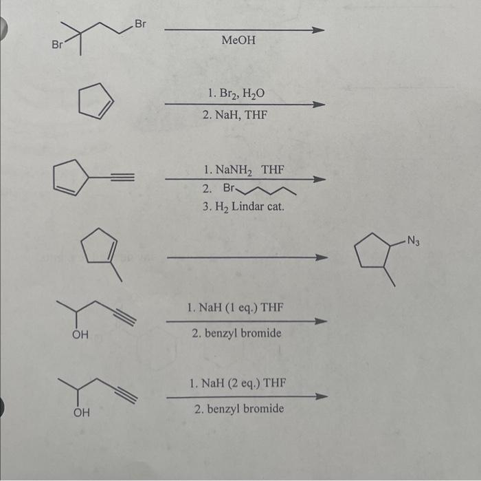 Solved 1. NaNH2 THF 3. H2 Lindar cat. N3 2. benzyl | Chegg.com