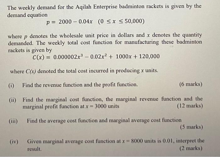 Solved The weekly demand for the Aqilah Enterprise badminton | Chegg.com
