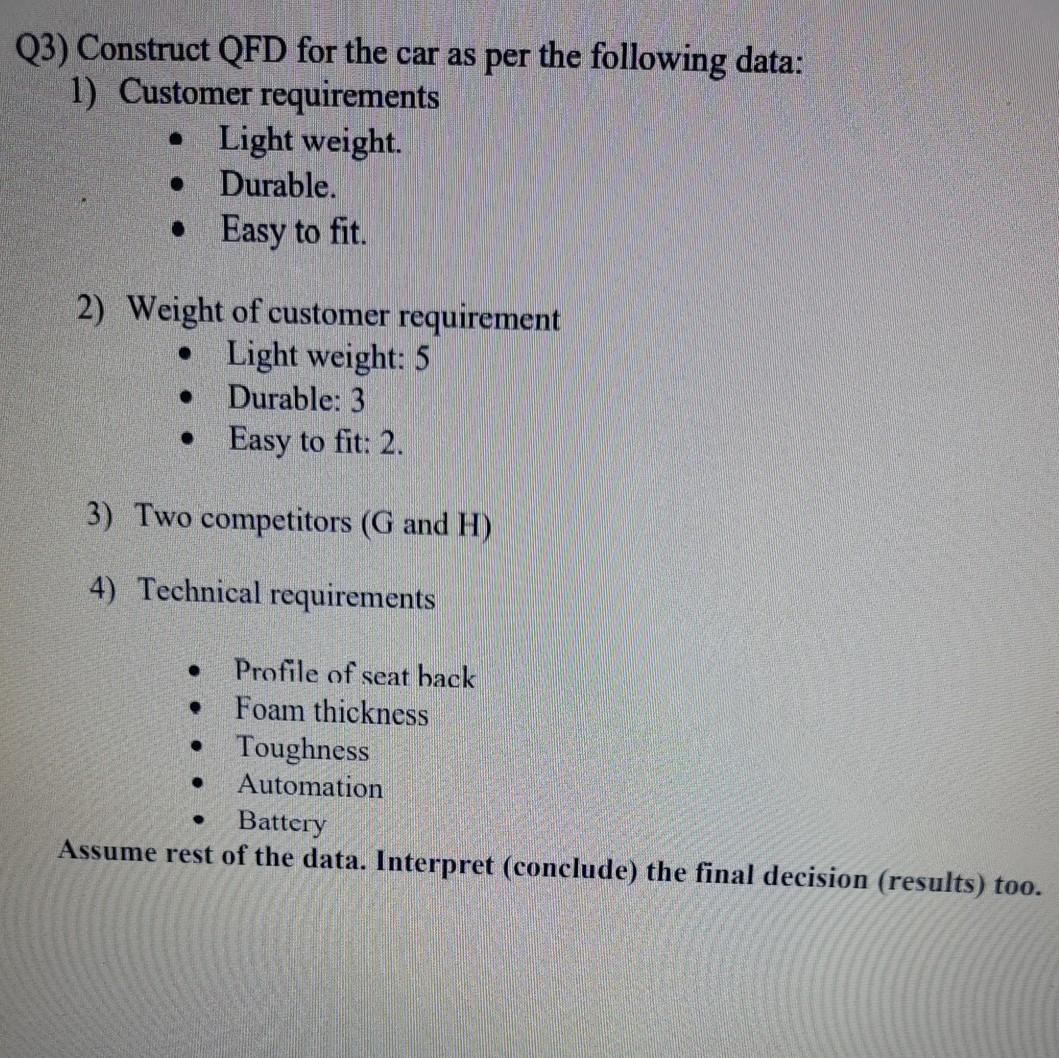 Solved Q3) Construct QFD for the car as per the following | Chegg.com