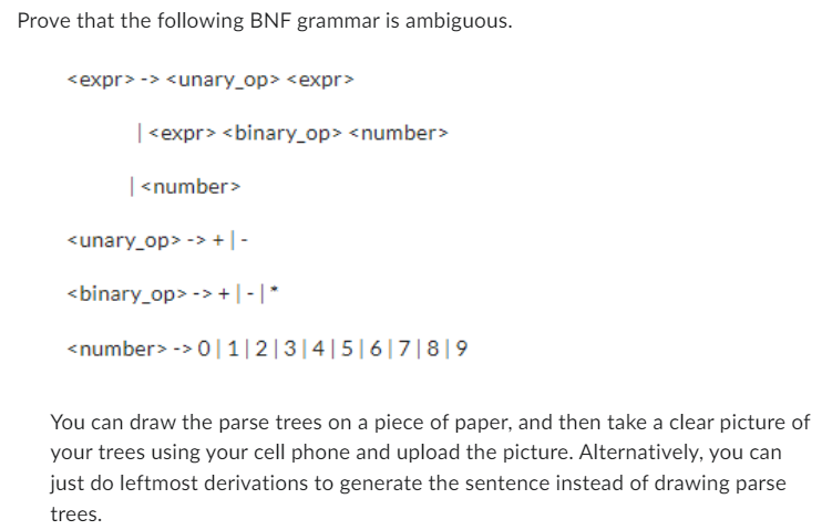 Solved Prove that the following BNF grammar is ambiguous. | Chegg.com