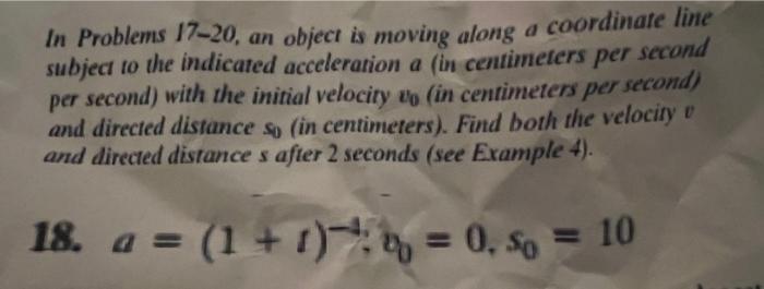 Solved In Problems 17-20, an object is moving along a | Chegg.com