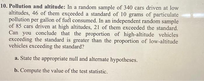 Solved 0. Pollution and altitude: In a random sample of 340 | Chegg.com