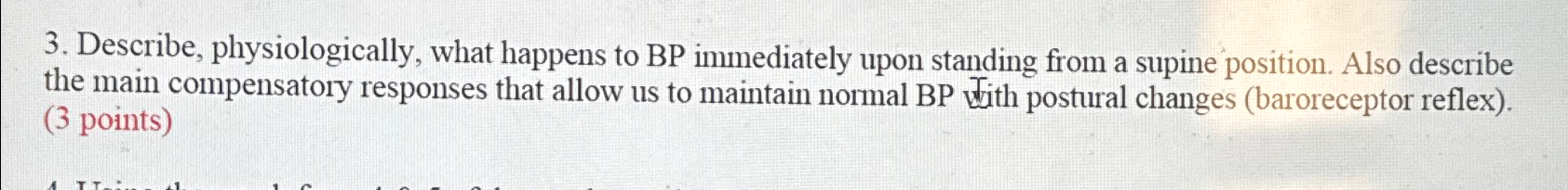 Solved Describe, physiologically, what happens to BP | Chegg.com