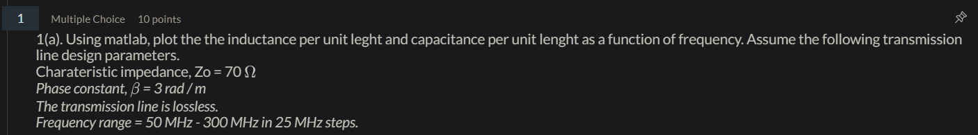 Solved 1(a). ﻿Using matlab, plot the the inductance per unit | Chegg.com