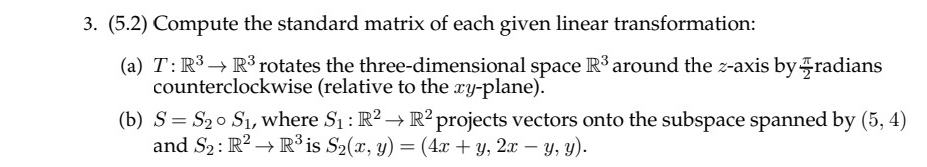 Solved (5.2) ﻿Compute the standard matrix of each given | Chegg.com