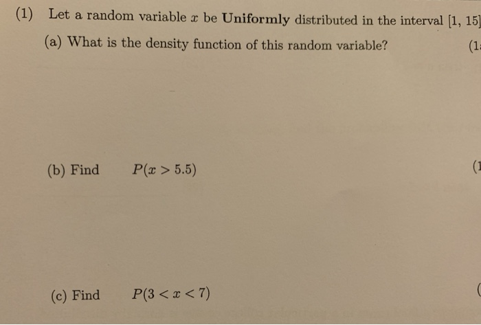 Solved (1) Let a random variable x be Uniformly distributed | Chegg.com