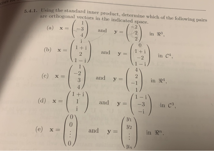 Solved Using the standard inner product, determine which of | Chegg.com