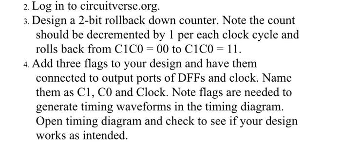 Solved 2. Log in to circuitverse.org. 3. Design a 2-bit | Chegg.com