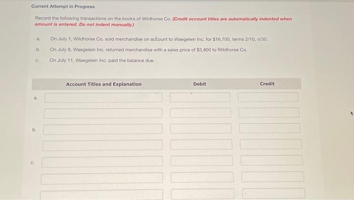 Solved Current Attempt in Progress Record the following | Chegg.com