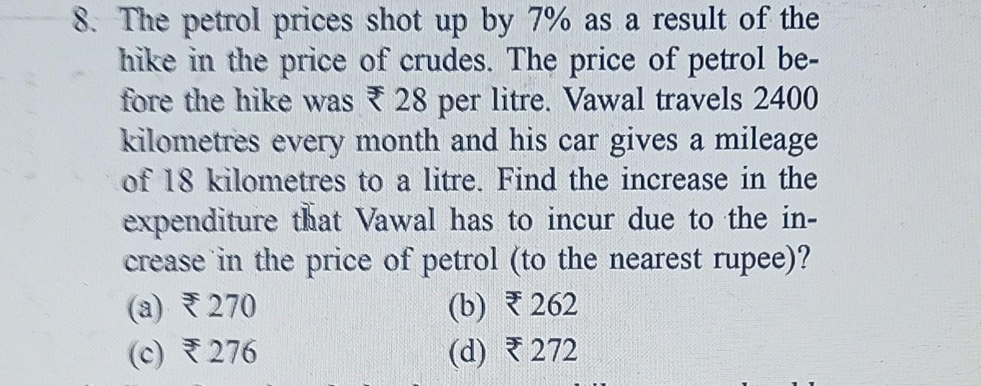 Solved 8. The petrol prices shot up by 7% as a result of the | Chegg.com