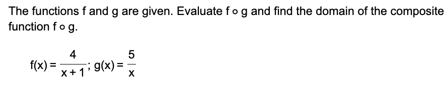 Solved The functions f ﻿and g ﻿are given. Evaluate f*g ﻿and | Chegg.com