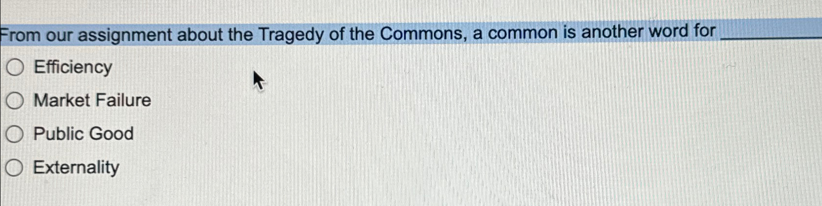 Solved From our assignment about the Tragedy of the Commons, | Chegg.com