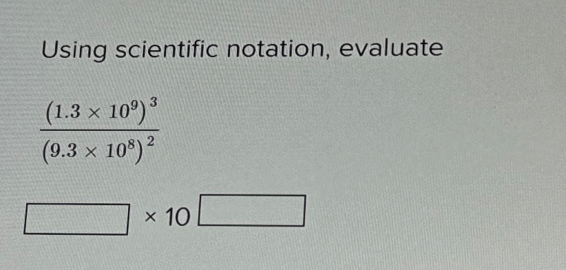 Solved Using scientific notation, | Chegg.com