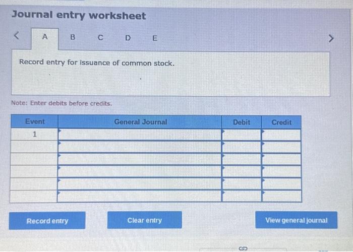 Journal entry worksheet Record entry for issuance of | Chegg.com