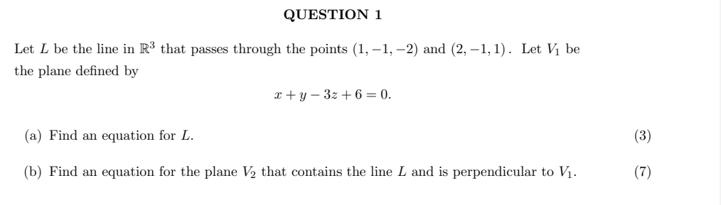 Solved QUESTION 1Let L ﻿be the line in R3 ﻿that passes | Chegg.com