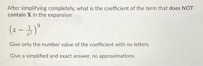 Solved After simplifying completely, what is the coefficient | Chegg.com