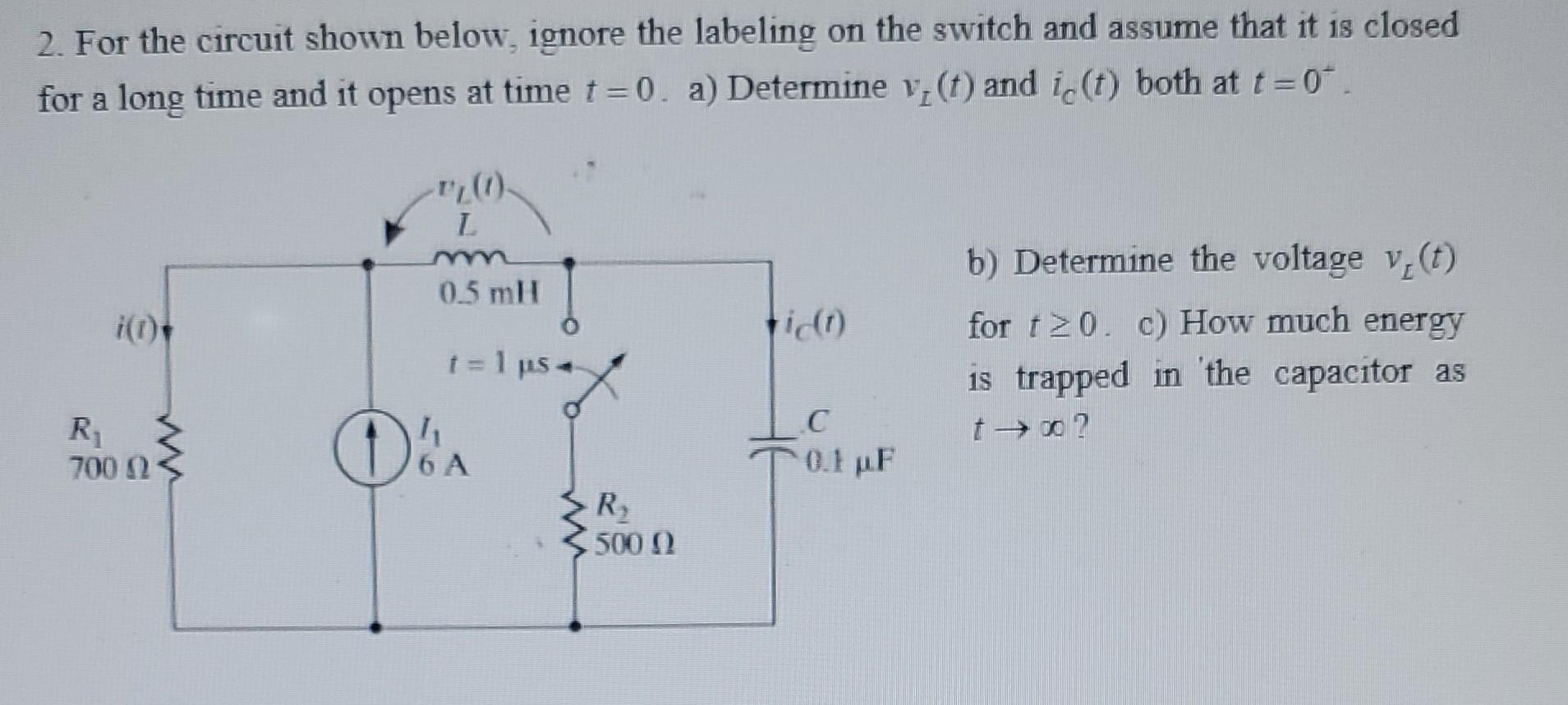 Solved 2. For the circuit shown below, ignore the labeling | Chegg.com